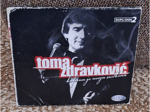 2CD-TOMA ZDRAVKOVIĆ-ANTOLOGIJA-KAFANA JE MOJA SUDBINA-