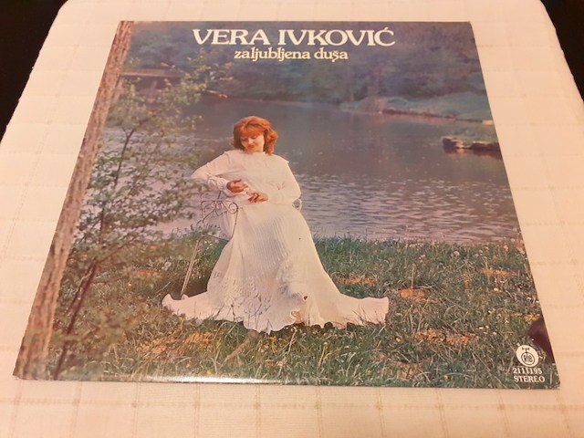 VERA IVKOVIĆ - Zaljubljena duša (MINT)