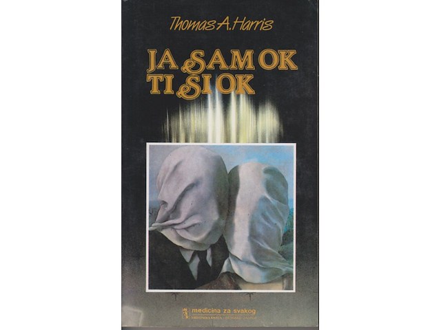 JA SAM OK - TI SI OK / THOMAS A. HARIS + perfekттттттт