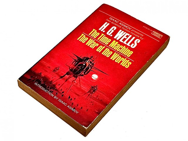 The Time Machine; The War of the Worlds / H. G. Wells