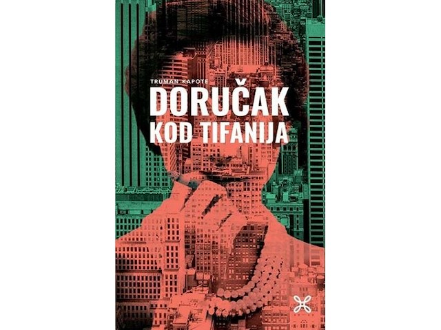 Doručak kod Tifanija - Truman Kapote