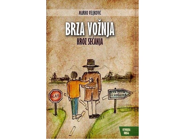 Brza vožnja kroz sećanja - Marko Veljković