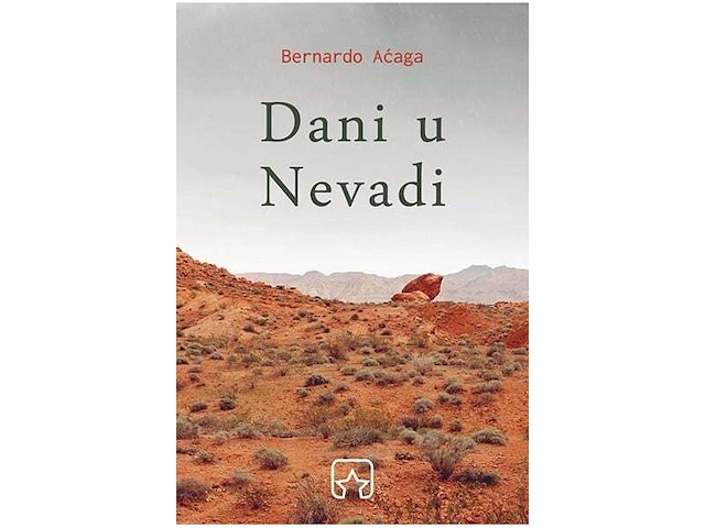 Dani u nevadi - Bernardo Aćaga