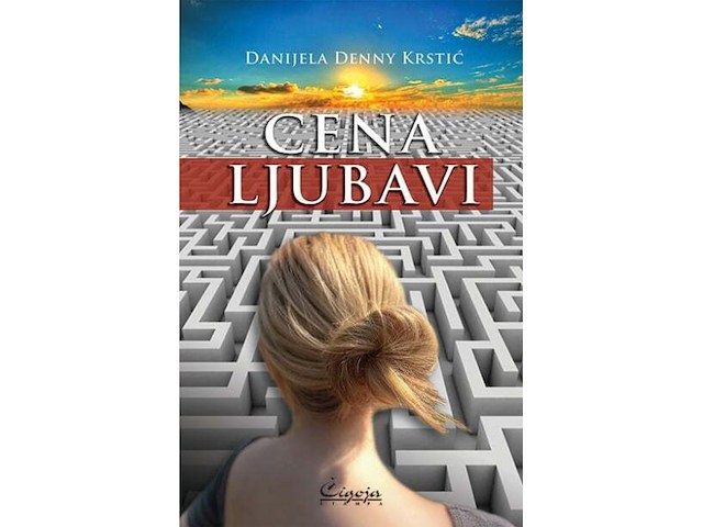 Cena ljubavi - Danijela Denny Krstić