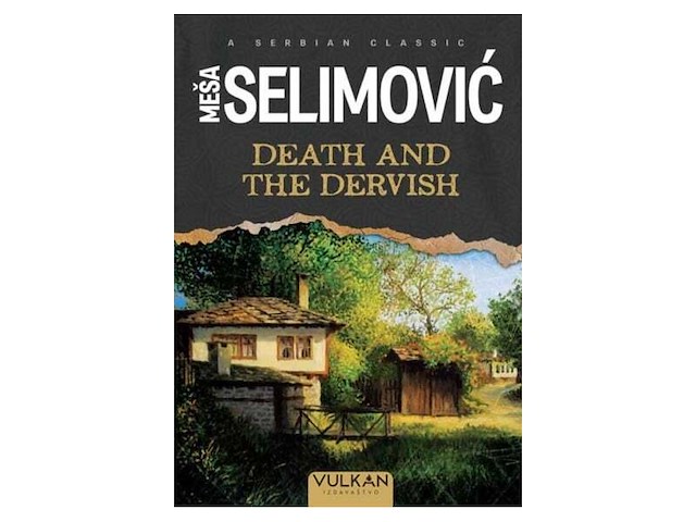 Death and the Dervish - Meša Selimović