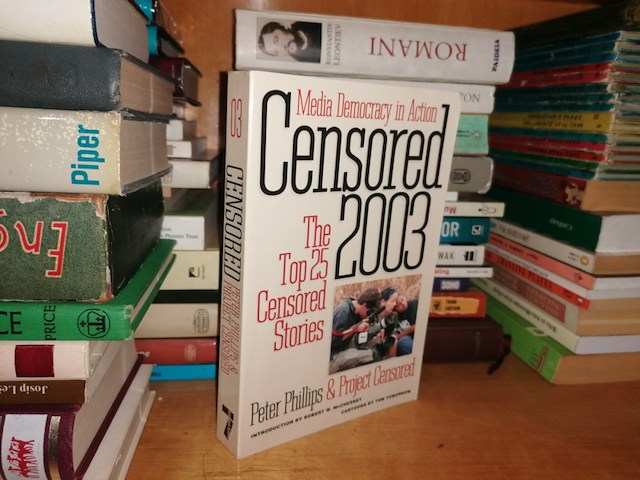 Censored 2003: The Top 25 Censored Stories