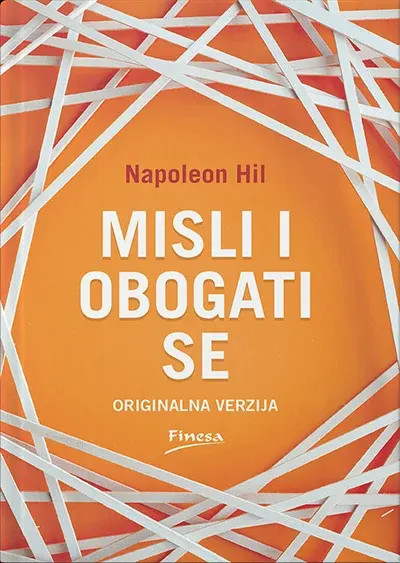 Misli i obogati se - Napoleon Hil