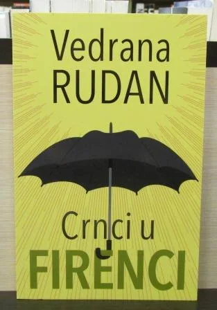 CRNCI U FIRENCI – VEDRANA RUDAN