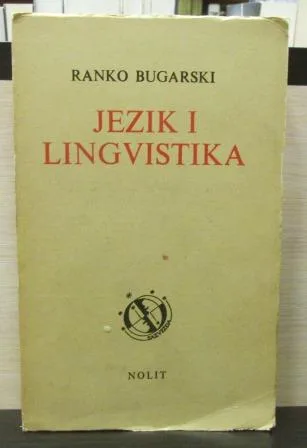 JEZIK I LINGVISTIKA – RANKO BUGARSKI