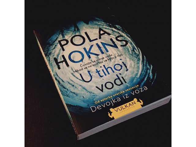 `U tihoj vodi` Pola Hokins