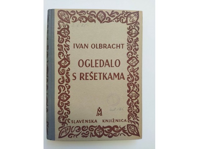 Ogledalo s rešetkama, Ivan Olbracht