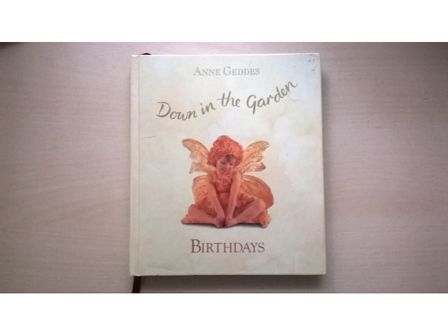 Anne Geddes- Down In The Garden BIRTHDAYS