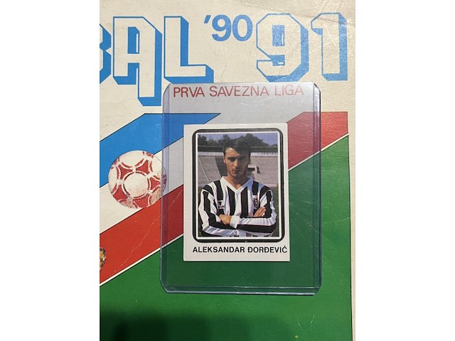 FUDBAL 90/91 živa sličica br.221 Aleksandar Đorđević