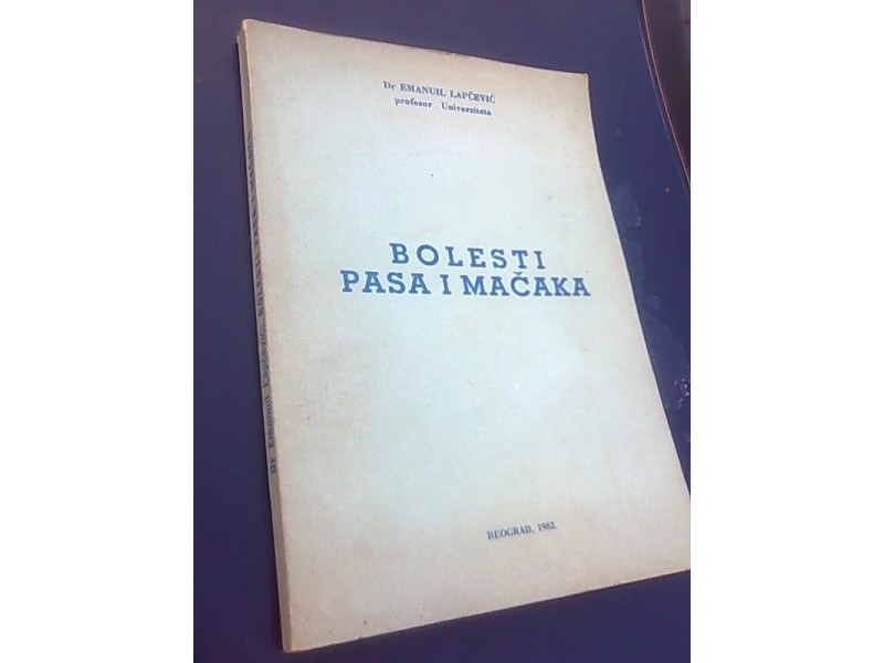 BOLESTI PASA I MAČAKA - Dr Emanuil Lapčević