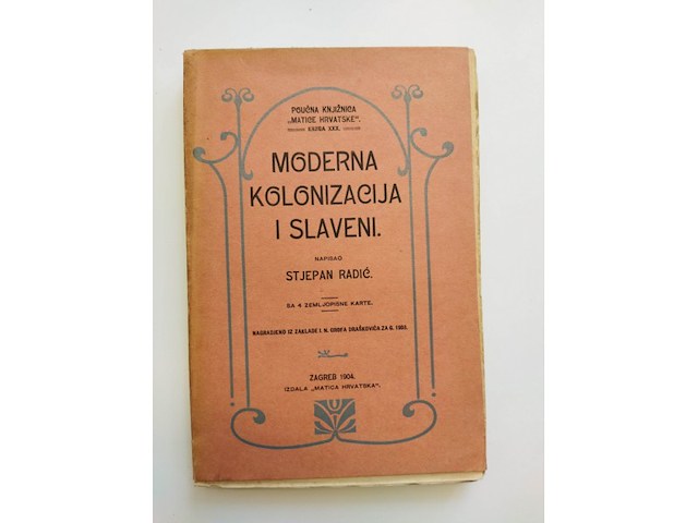 Moderna kolonizacija i Slaveni, Stjepan Radić 1904.