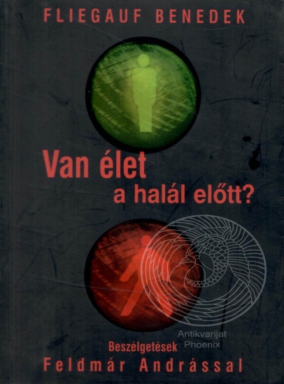 Van élet a halál előtt?