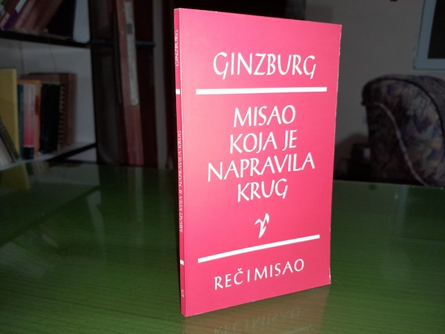 MISAO KOJA JE NAPRAVILA KRUG