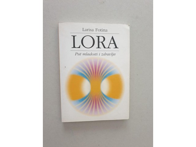 Lora - Larisa Fotina