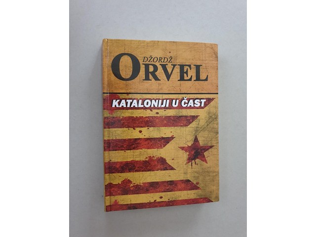 Kataloniji u čast - Džordž Orvel