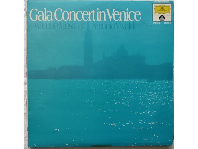 ANTONIO  VIVALDI  - GALA CONCERT IN VENICE