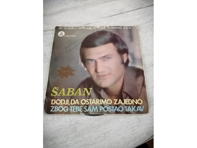 Šaban Šaulić - Dođi, da ostarimo zajedno