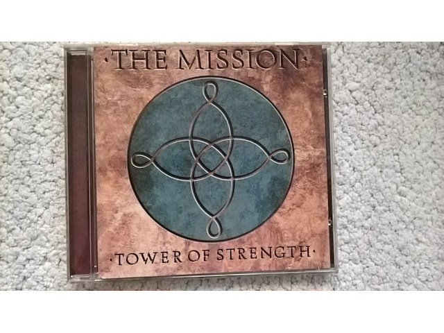 The Mission - Tower Of Strength