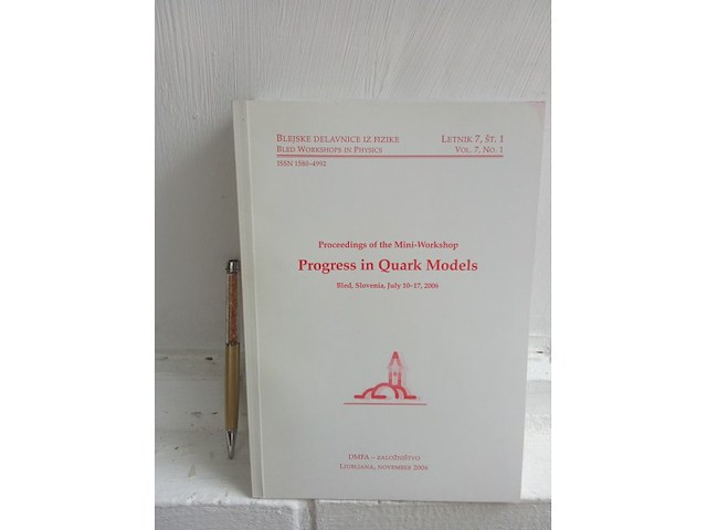 PROGRESS IN QUARK MODELS PROCEEDINGS 1
