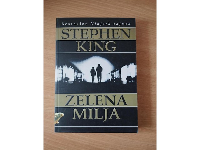 STEPHEN KING / ZELENA MILJA
