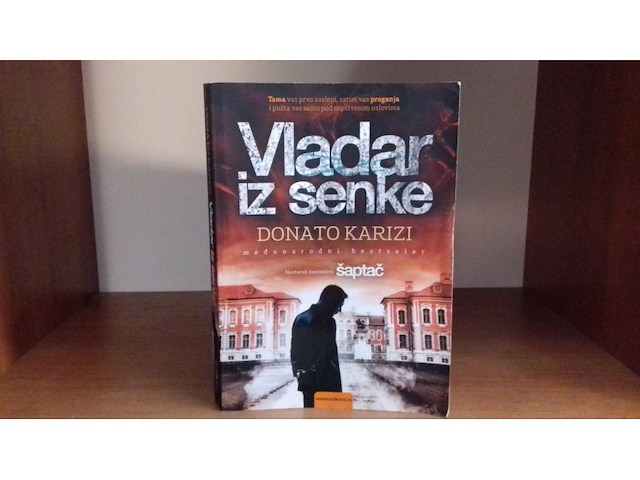 VLADAR IZ SENKE,Donato Karizi