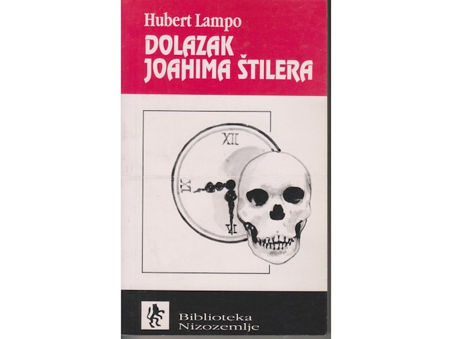 DOLAZAK JOAHIMA ŠTILERA / HUBERT LAMPO