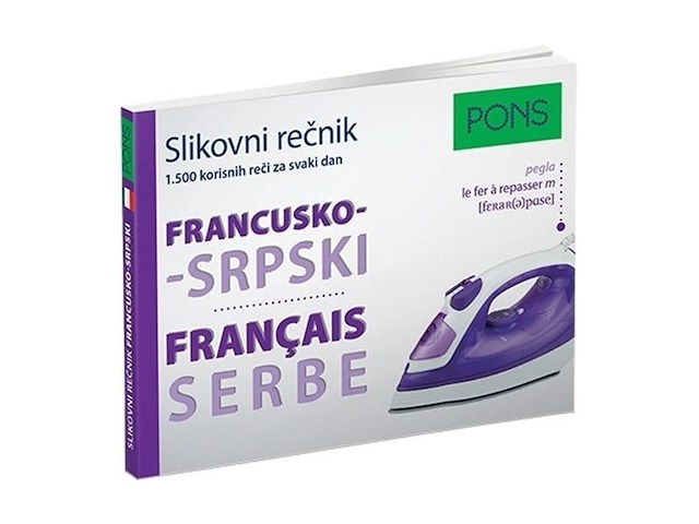 Pons mali slikovni rečnik - francuski - Više Autora