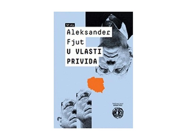 U vlasti privida - Aleksander Fjut