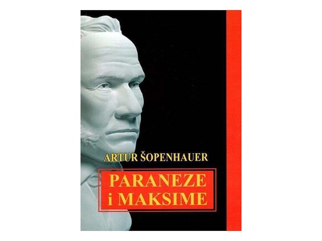 Paraneze i maksime - Artur Šopenhauer