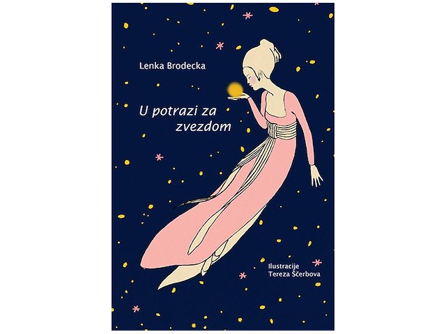 U potrazi za zvezdom - Lenka Brodecka