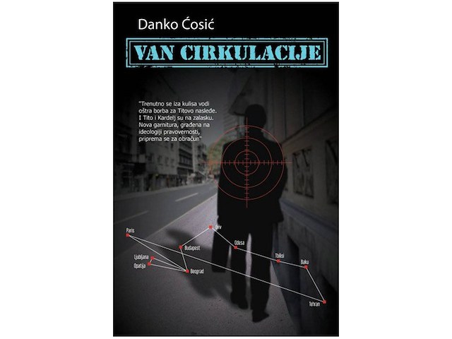 Van cirkulacije - Danko Ćosić