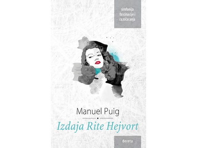 Izdaja Rite Hejvort - Manuel Puig