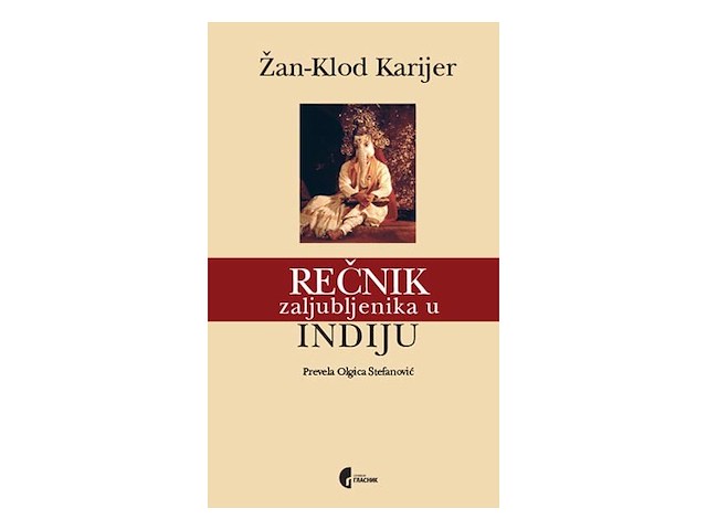 Rečnik zaljubljenika u Indiju - Žan-Klod Karijer