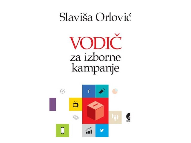 Vodič za izborne kampanje - Slaviša Orlović