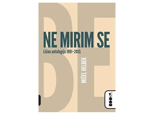 Ne mirim se - Mišel Uelbek