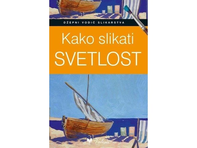 Kako slikati svetlost - Gabriel Martin Roig