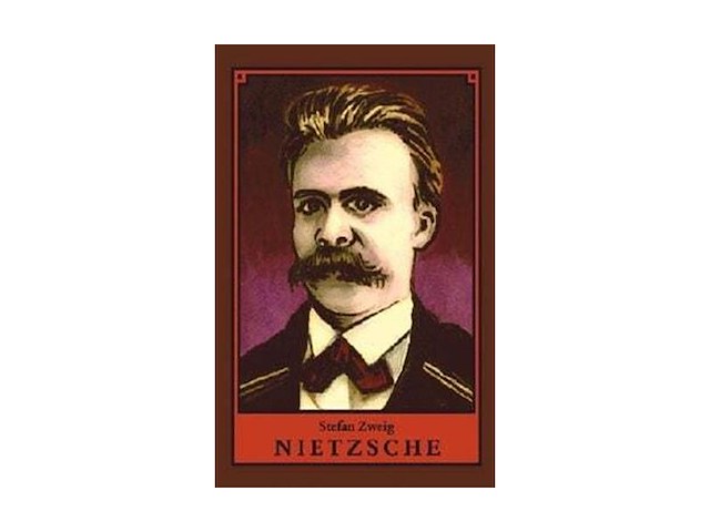 Nietzsche - Stefan Zweig