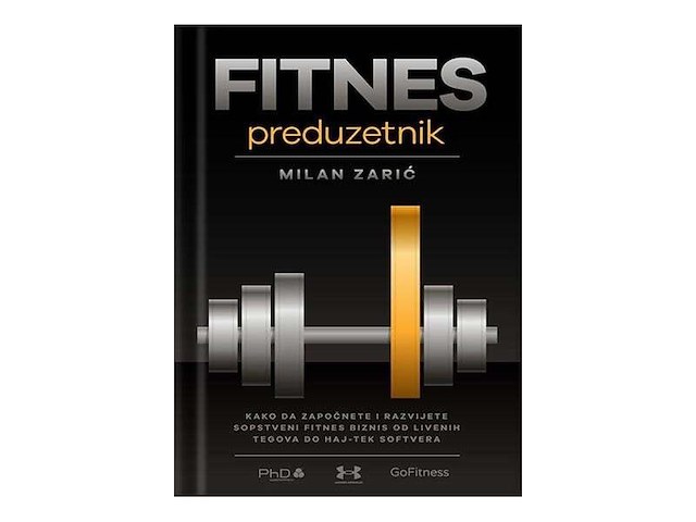 Fitnes preduzetnik - Milan Zarić