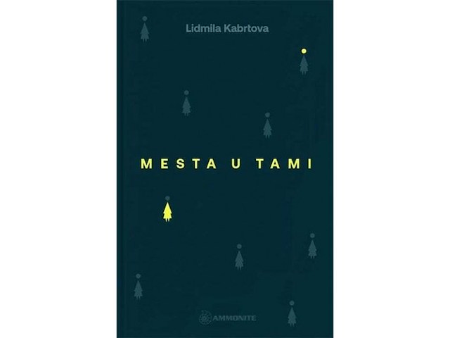 Mesta u tami - Lidmila Kabrtova