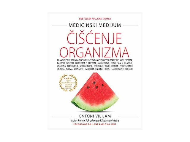 Medicinski medijum: Čišćenje organizma - Entoni Vilijam