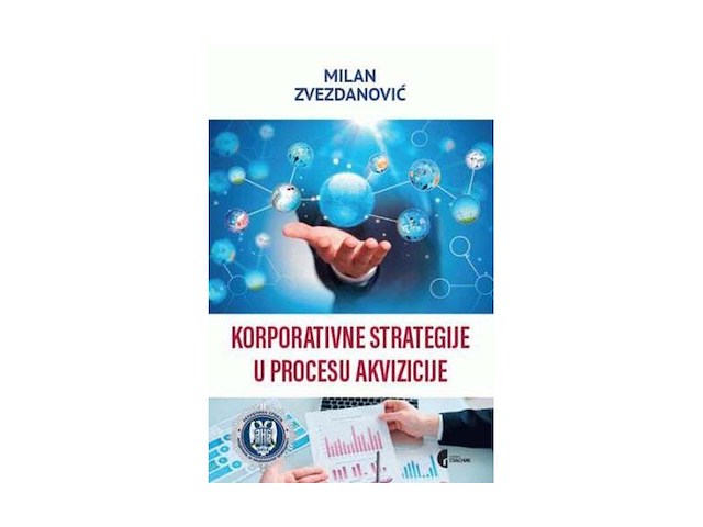 Korporativne strategije u procesu akvizicije - Milan Zvezdanović