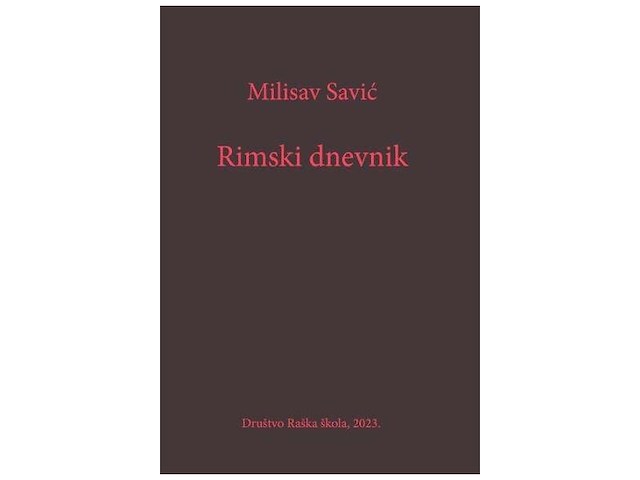 Rimski dnevnik - Milisav Savić