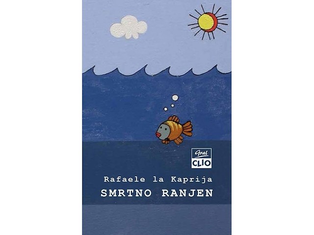 Smrtno ranjen - Rafaele La Kaprija