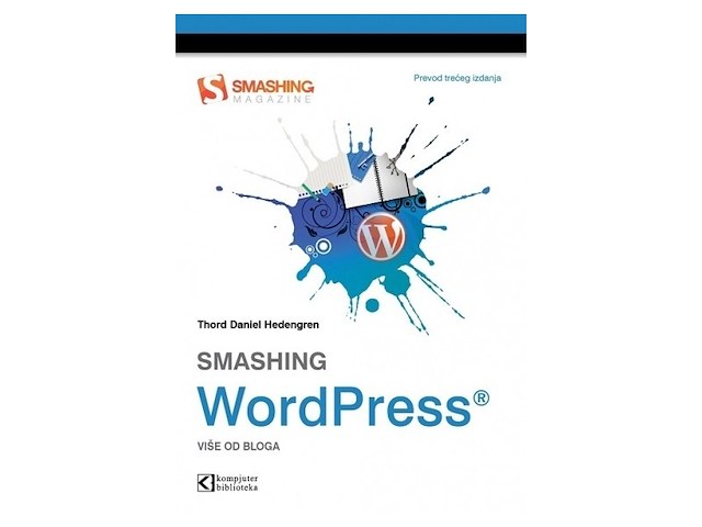 Smashing Wordpress - Tord Danijel Hedengrin