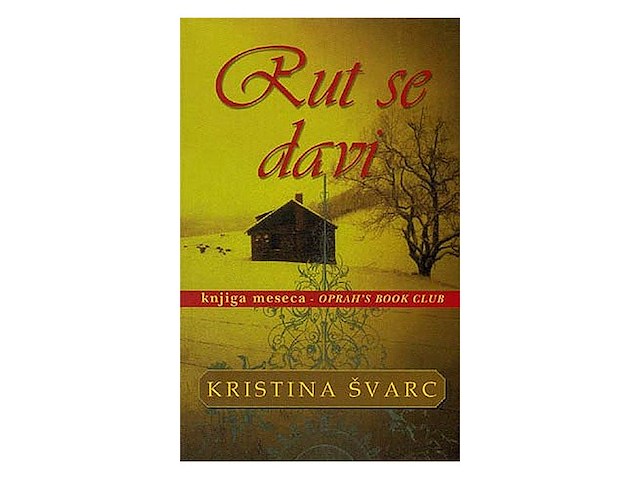 Rut se davi - Kristina Švarc