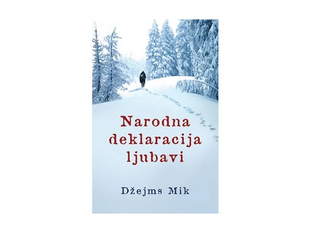 Narodna deklaracija ljubavi - Džejms Mik